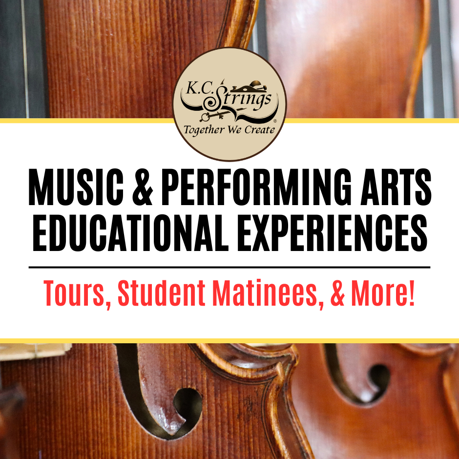 Music & Performing Arts Educational Experiences - KC Metro – K.C. Strings