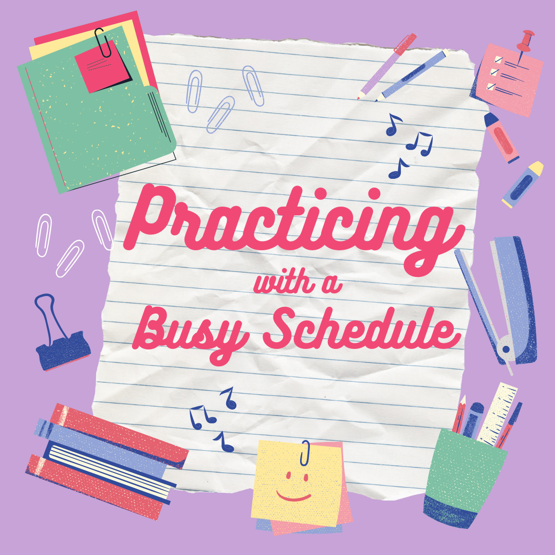 Practicing With A Busy Schedule – K.C. Strings