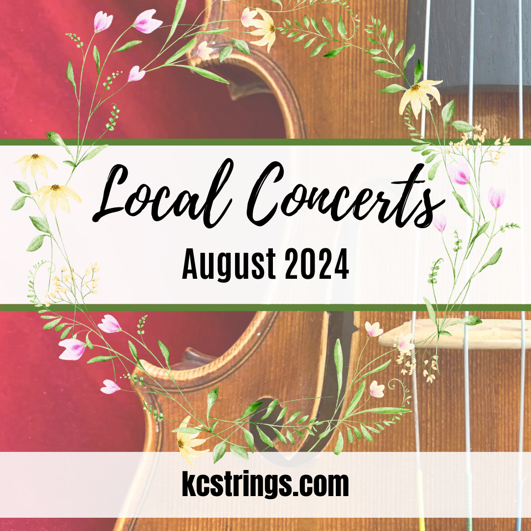 Local String Concerts - August 2024 – K.C. Strings