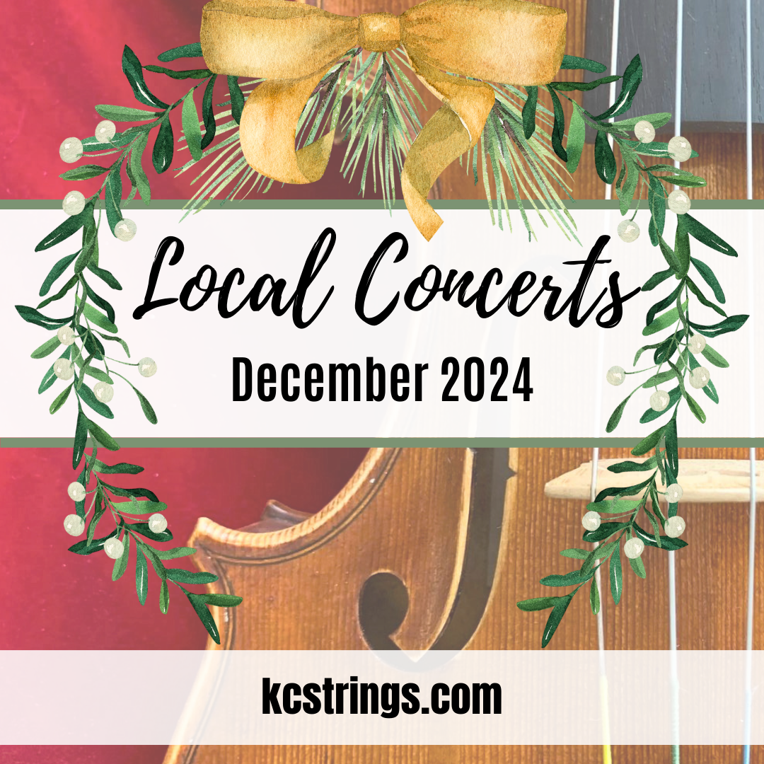 Local String Concerts - December 2024 – K.C. Strings