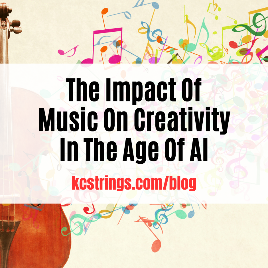 The Impact Of Music On Creativity In The Age Of AI – K.C. Strings